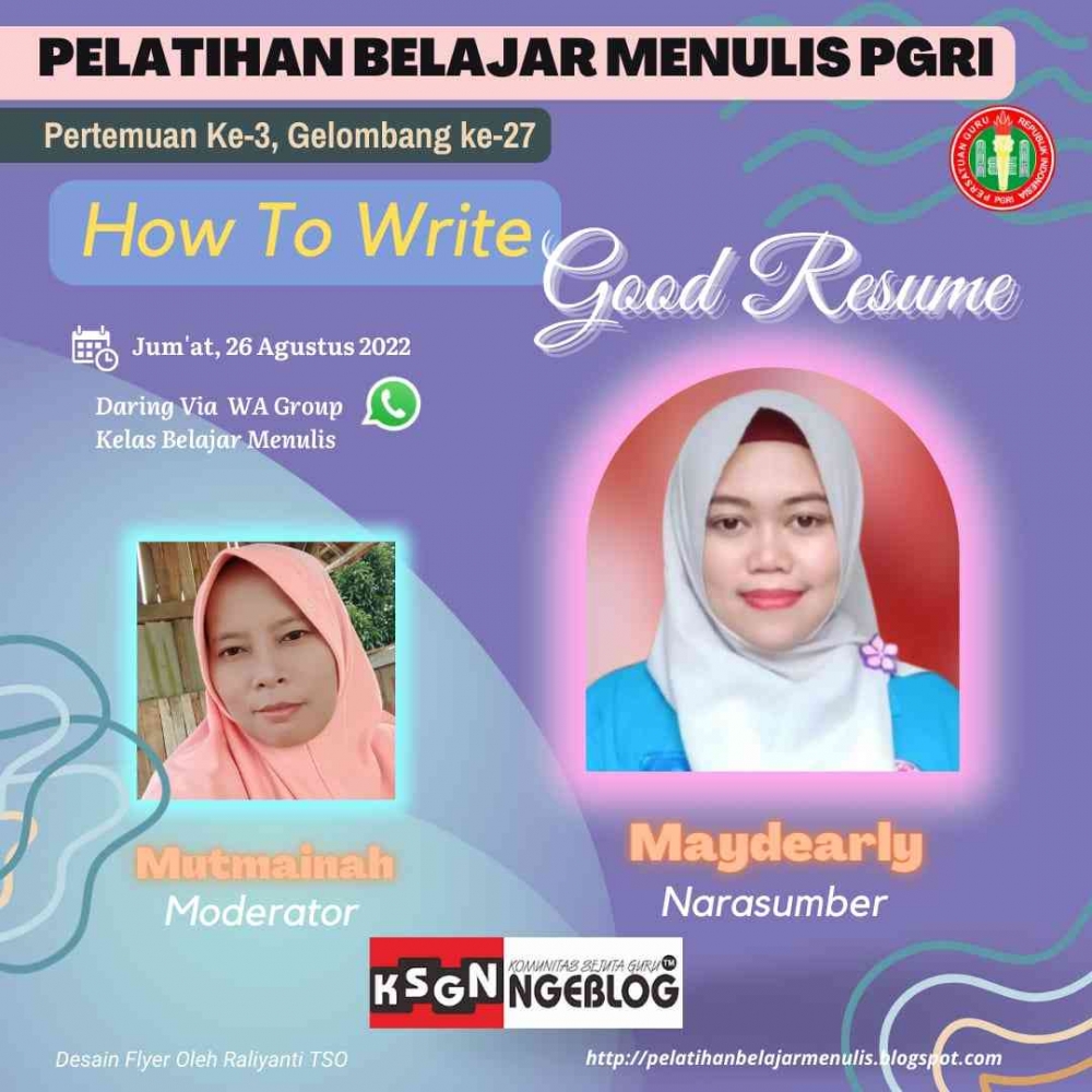 How To Write Good Resume? Bersama Ibu Maesaroh, M.Pd (Maydearly) dengan ... How To Write Good Resume? Bersama Ibu Maesaroh, M.Pd (Maydearly) dengan ...