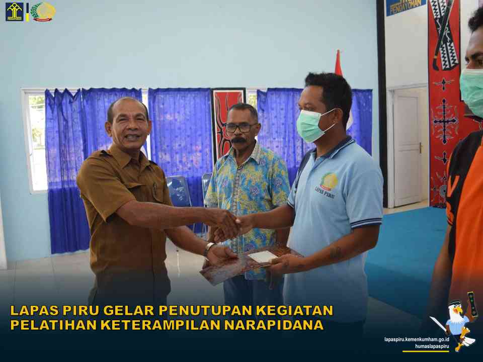 Lapas Piru Gelar Penutupan Kegiatan Keterampilan Narapidana ... Lapas Piru Gelar Penutupan Kegiatan Keterampilan Narapidana ...