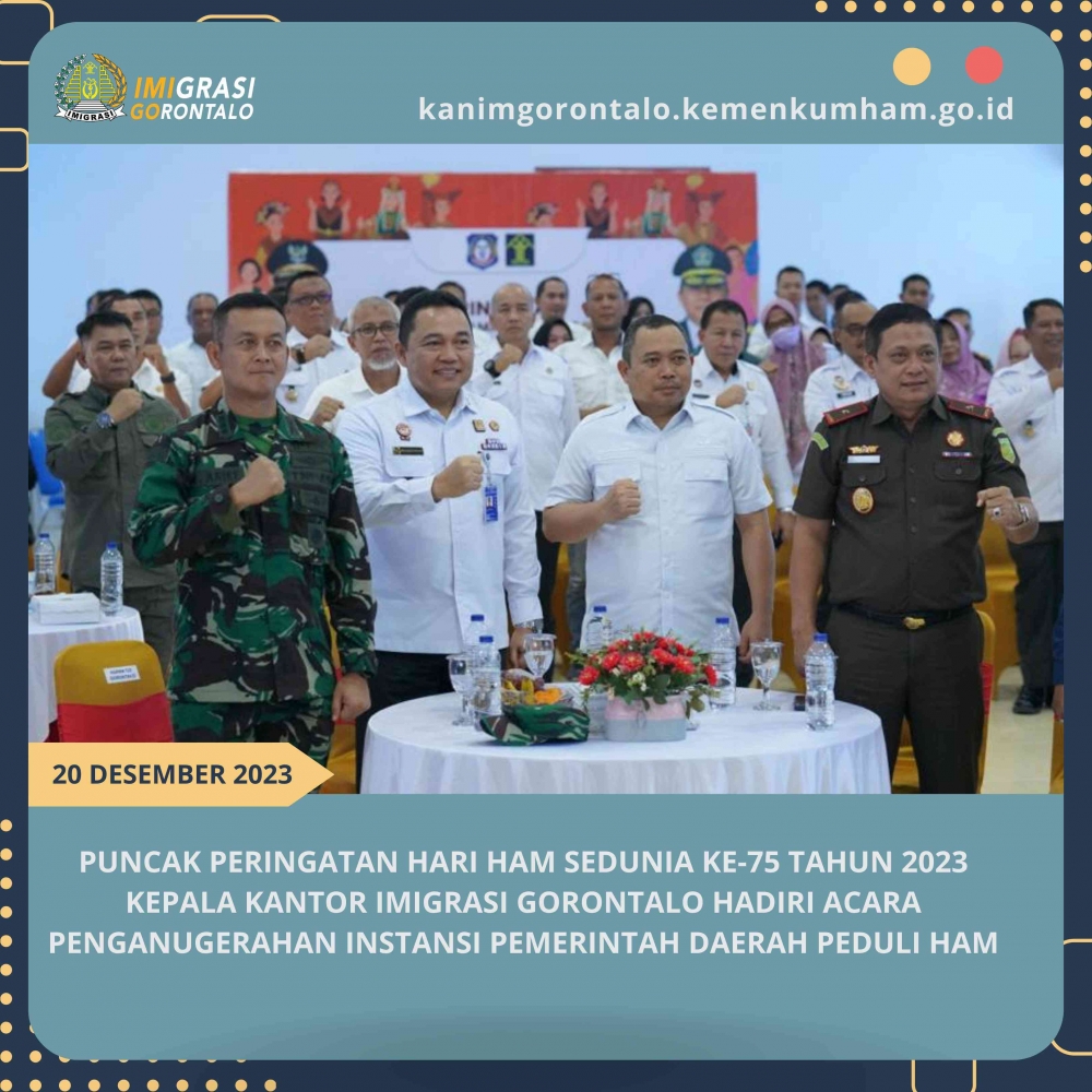 Puncak Peringatan Hari Ham Sedunia Ke 75 Tahun 2023 Kakanim Gorontalo